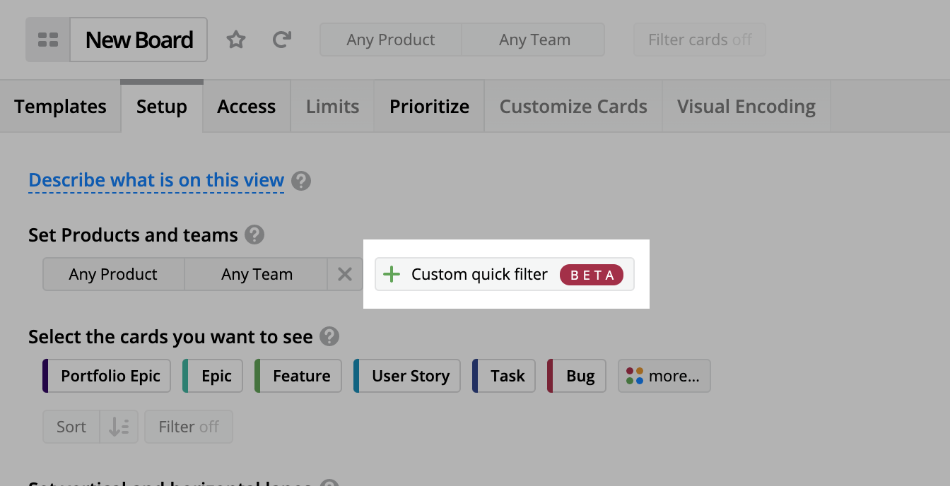 Custom quick filters | Targetprocess - Enterprise Agility Solution