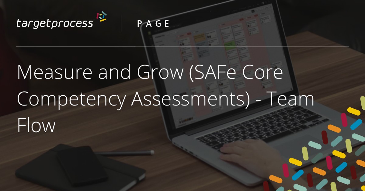 Measure and Grow – Team Flow 1.0.0 | Targetprocess - Enterprise Agility ...