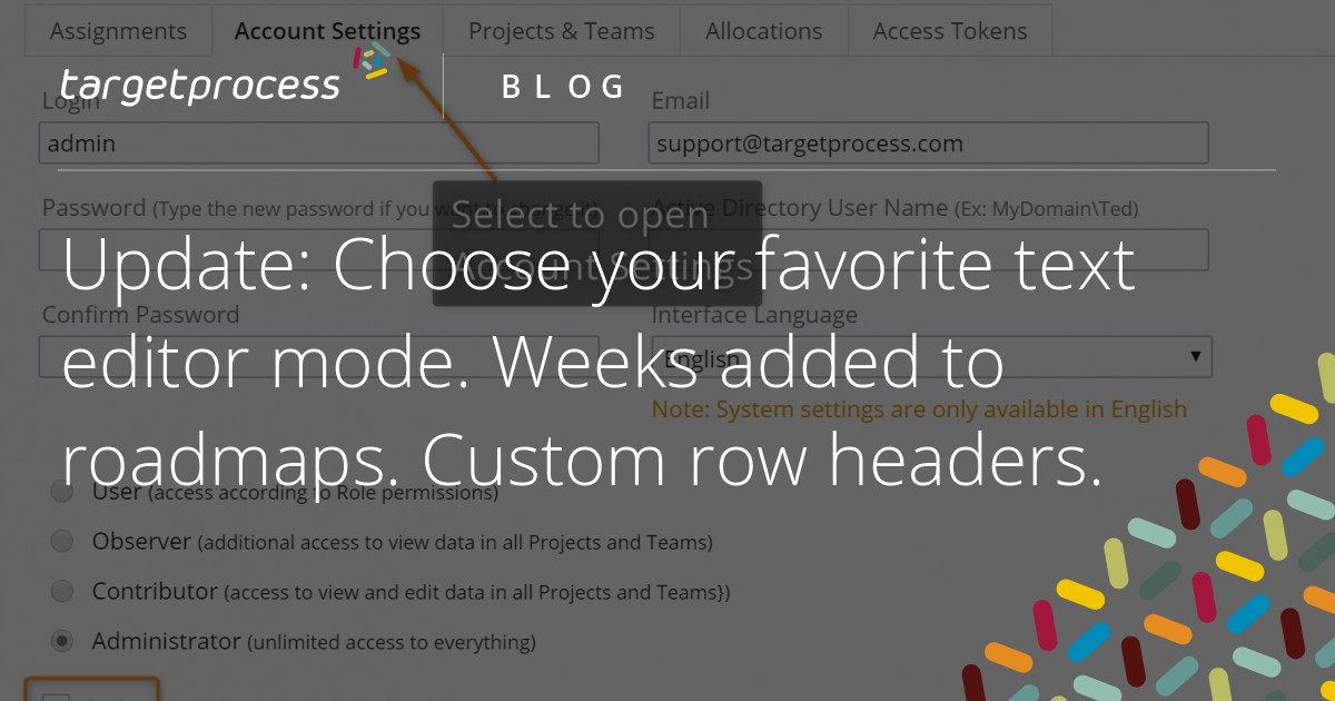 Update: Choose your favorite text editor mode. Weeks added to roadmaps ...